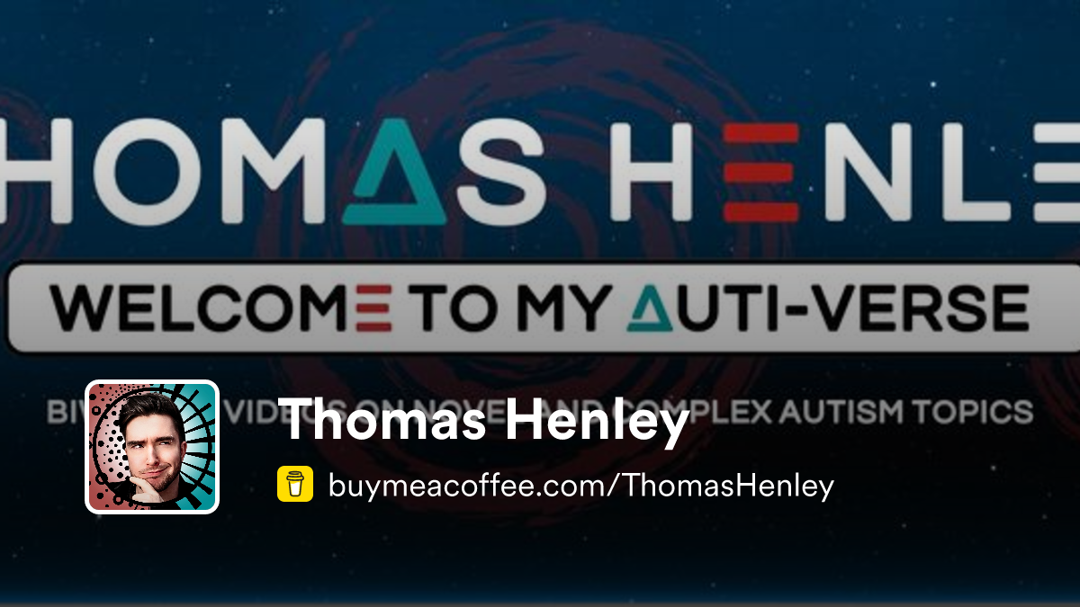 Thomas Henley is Autism YouTube videos, Instagram Posts, Podcasts and ...