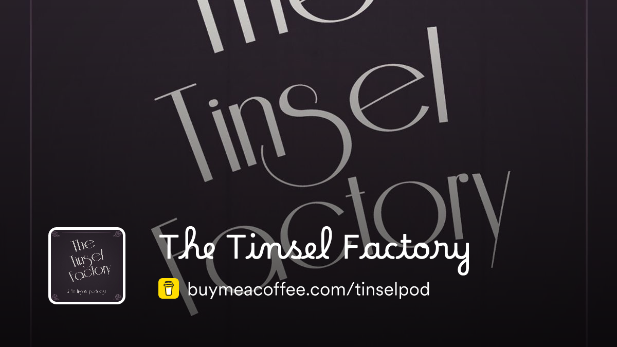 The Tinsel Factory - Buymeacoffee