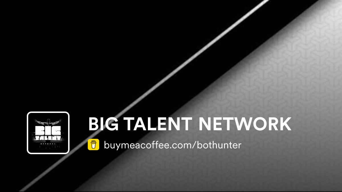 BIG TALENT NETWORK - Buymeacoffee