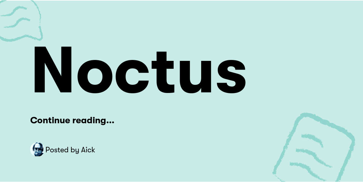 Noctus — Aick - Buymeacoffee