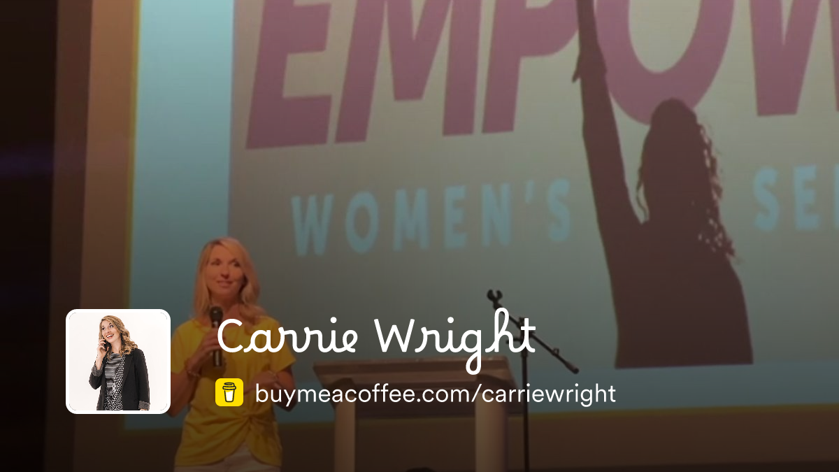 Carrie Wright is Coaching, Consulting, Career Advice, Devotional ...