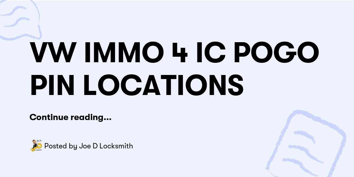 VW IMMO 4 IC POGO PIN LOCATIONS — Joe D Locksmith - Buymeacoffee