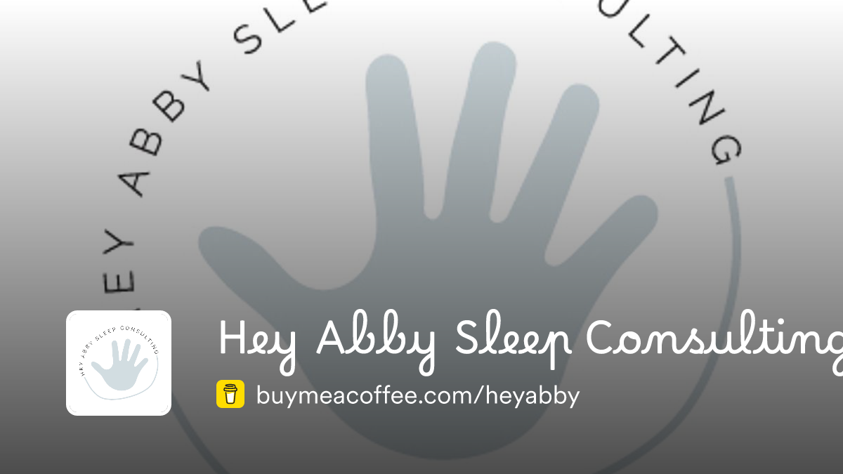 Hey Abby Sleep Consulting is Helping babies sleep better worldwide ...