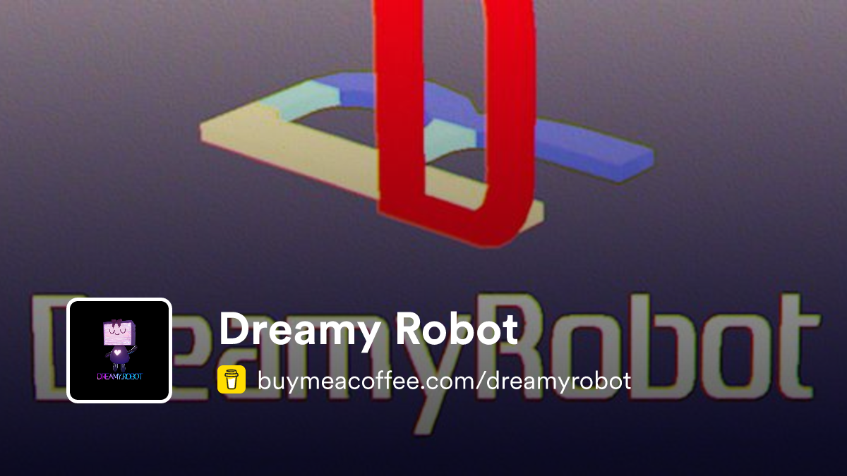 Dreamy Robot is 3D Environment Artist creating nostalgic dreamscapes ...