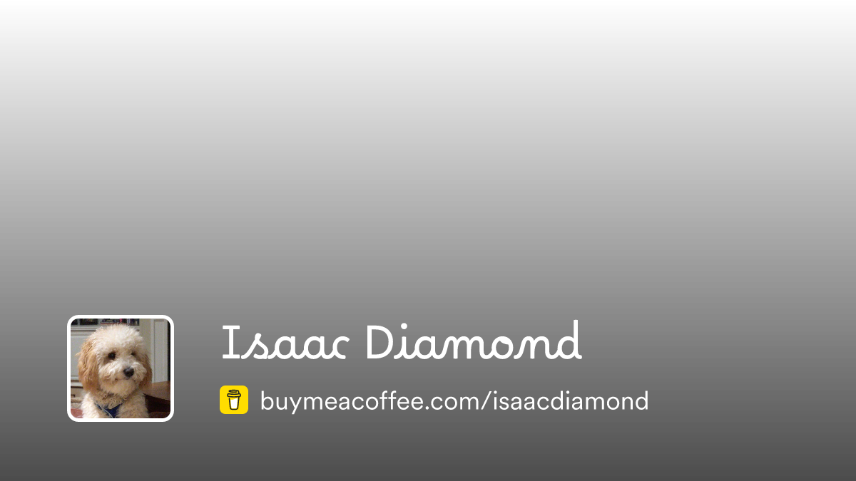 Isaac Diamond is Developing Chrome Apps - Buymeacoffee