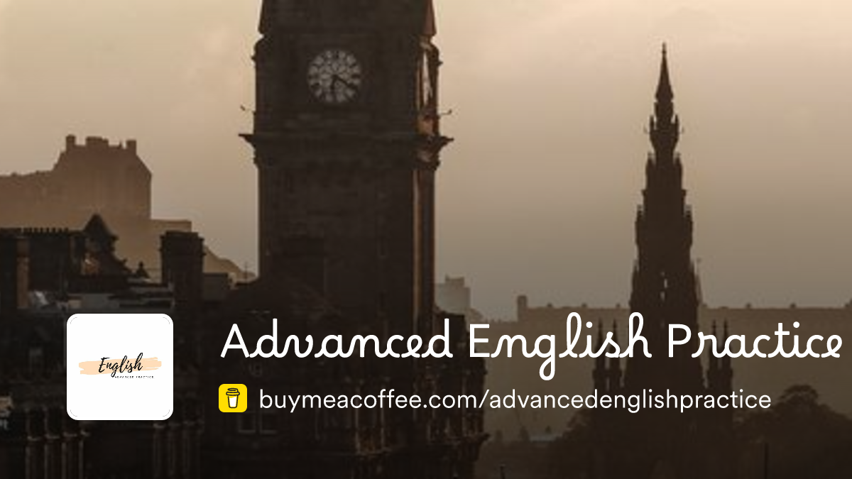 Advanced English Practice - Buymeacoffee
