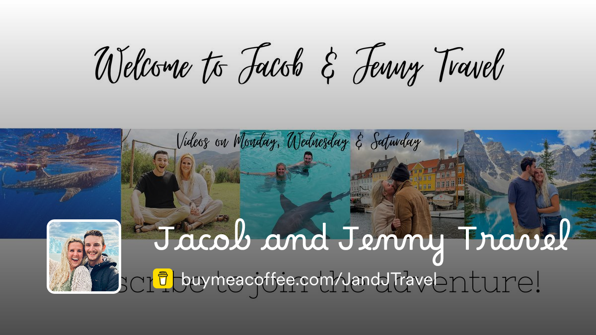Jacob and Jenny Travel is creating travel videos around the world ...