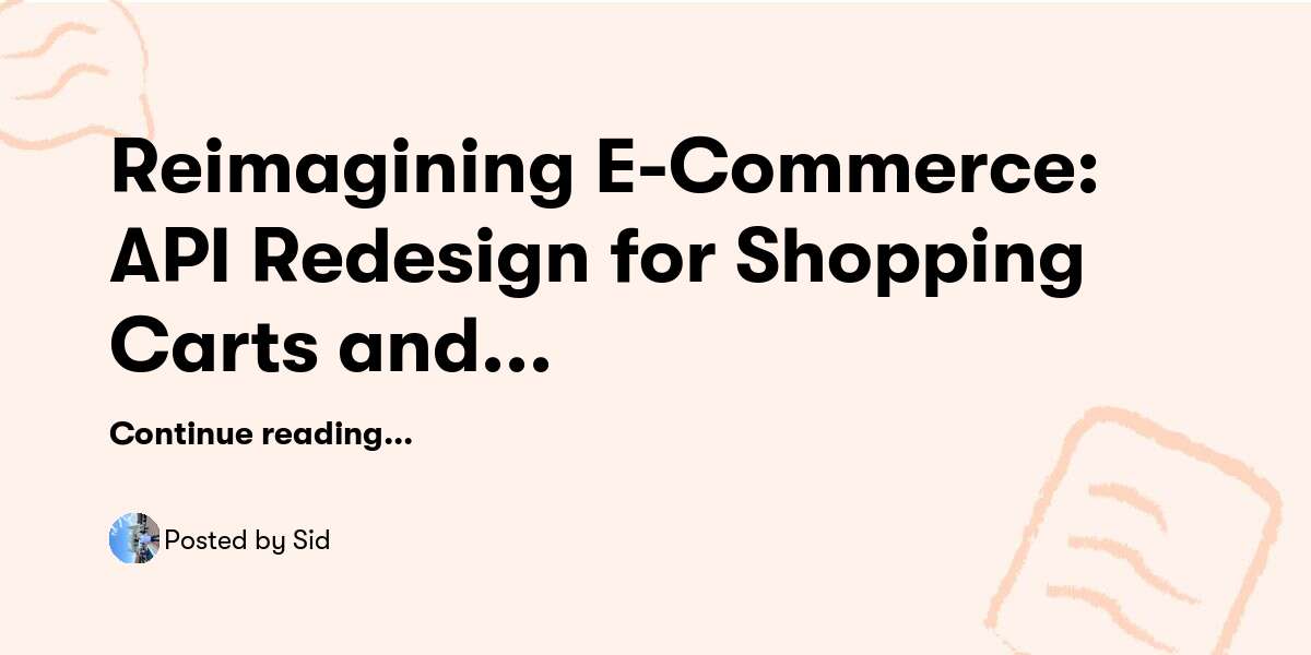 Reimagining E Commerce Api Redesign For Shopping Carts And Stripe