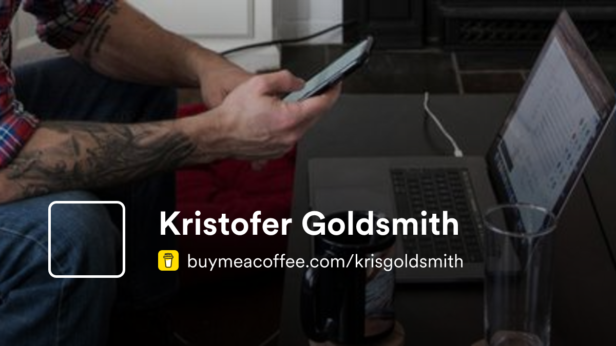 Wishlist | Kristofer Goldsmith - Buymeacoffee
