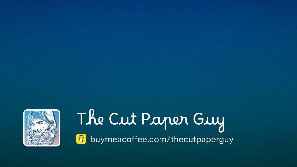 The Cut Paper Guy is Creating hand cut paper designs - Buymeacoffee