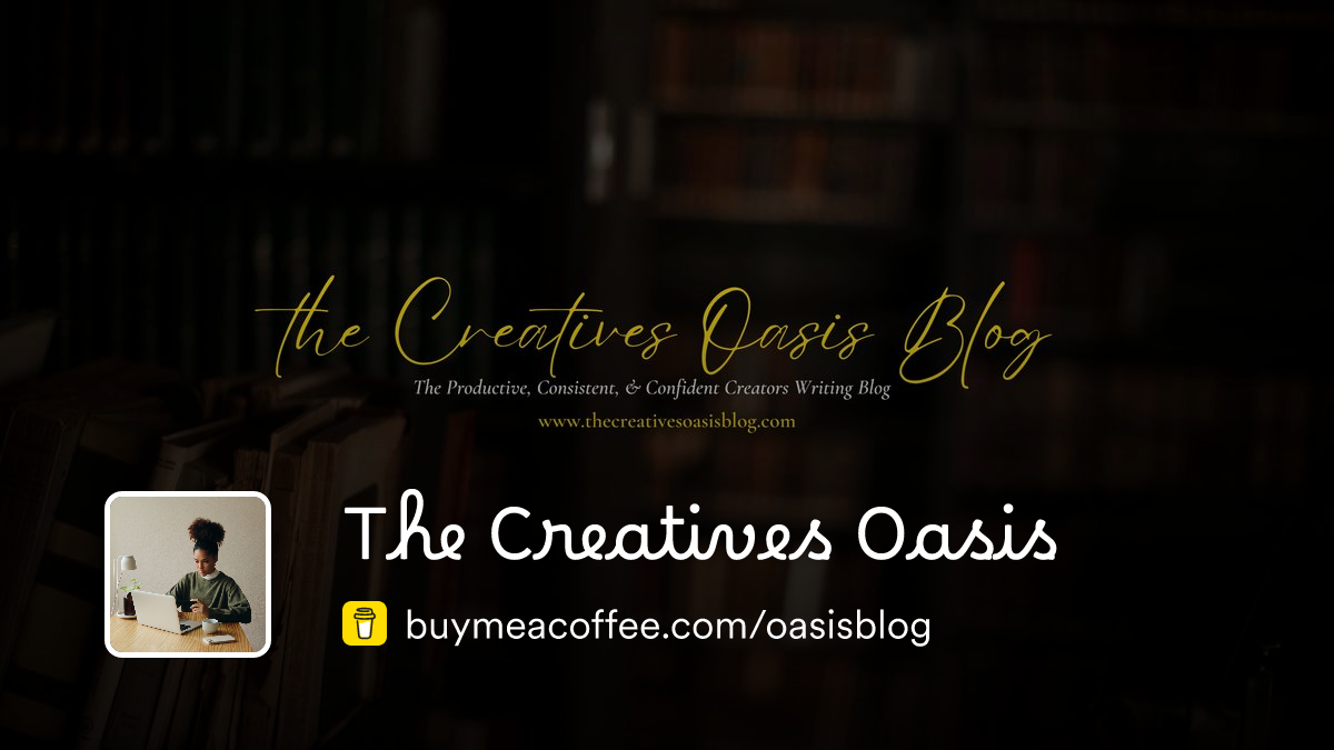 The Creatives Oasis is a haven to inspire productive, confident & consistent creators ...