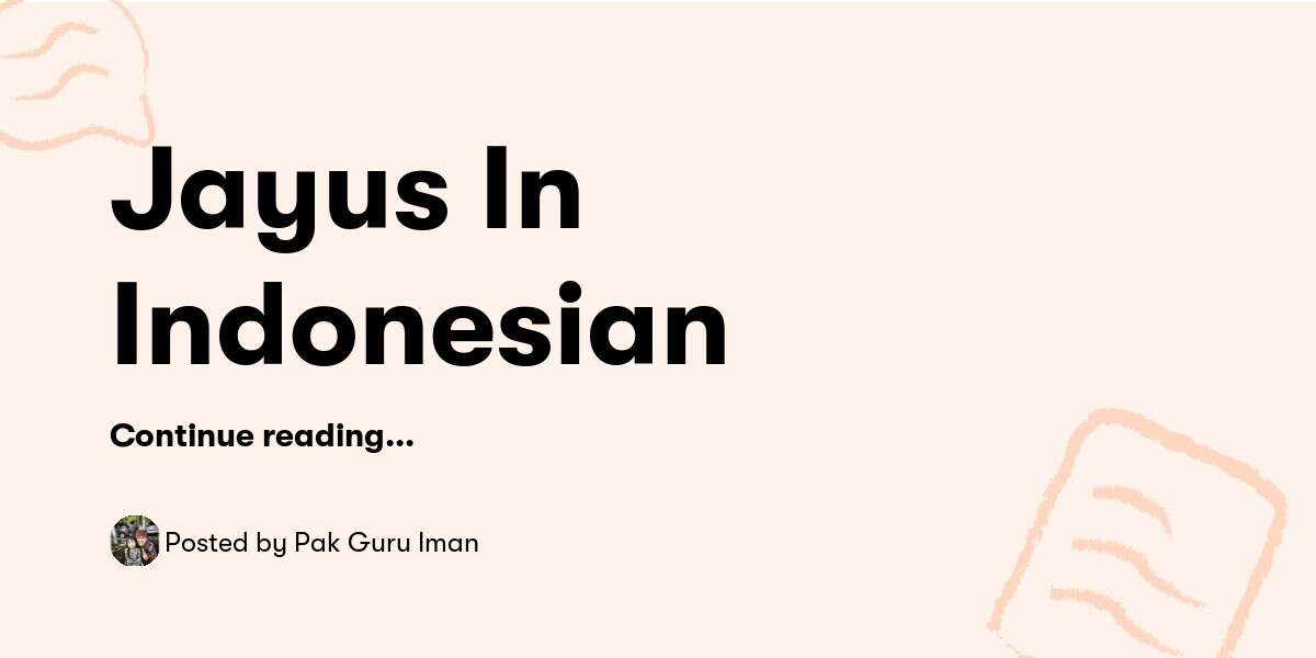 Jayus In Indonesian — Pak Guru Iman - Buymeacoffee
