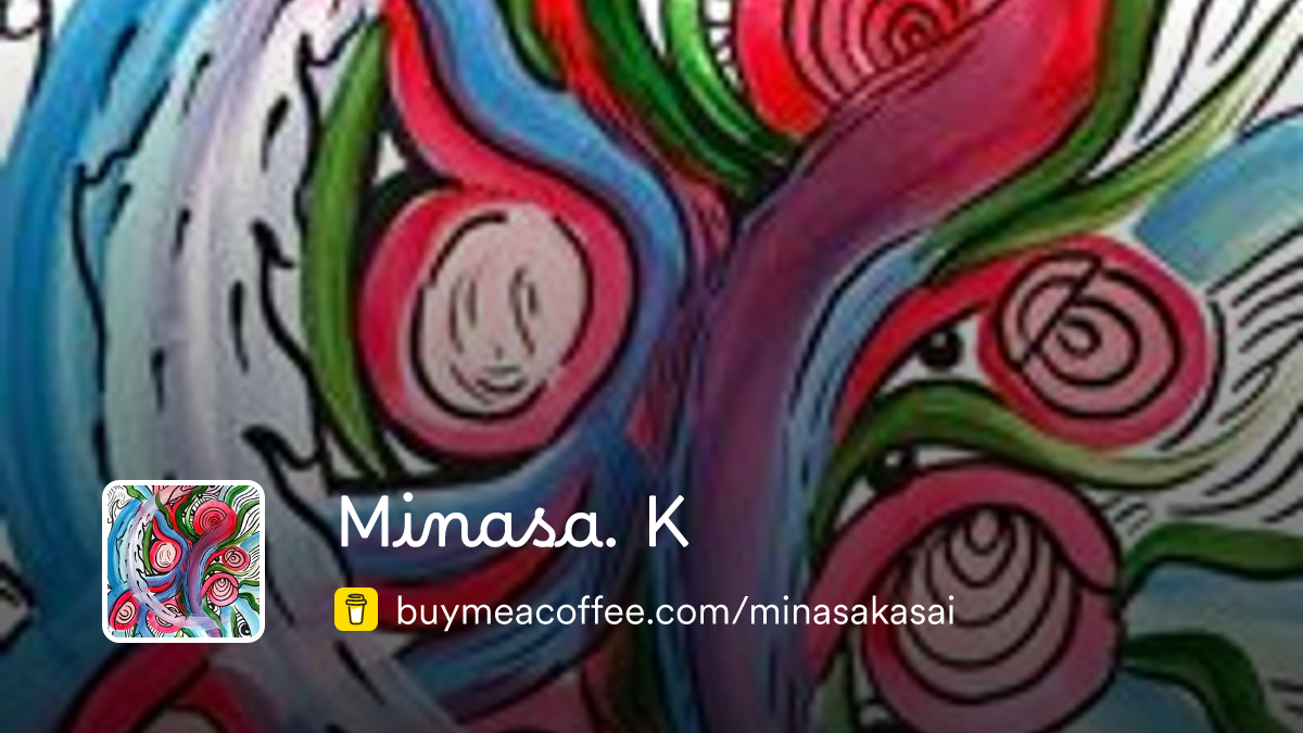 Minasa. K - Buymeacoffee