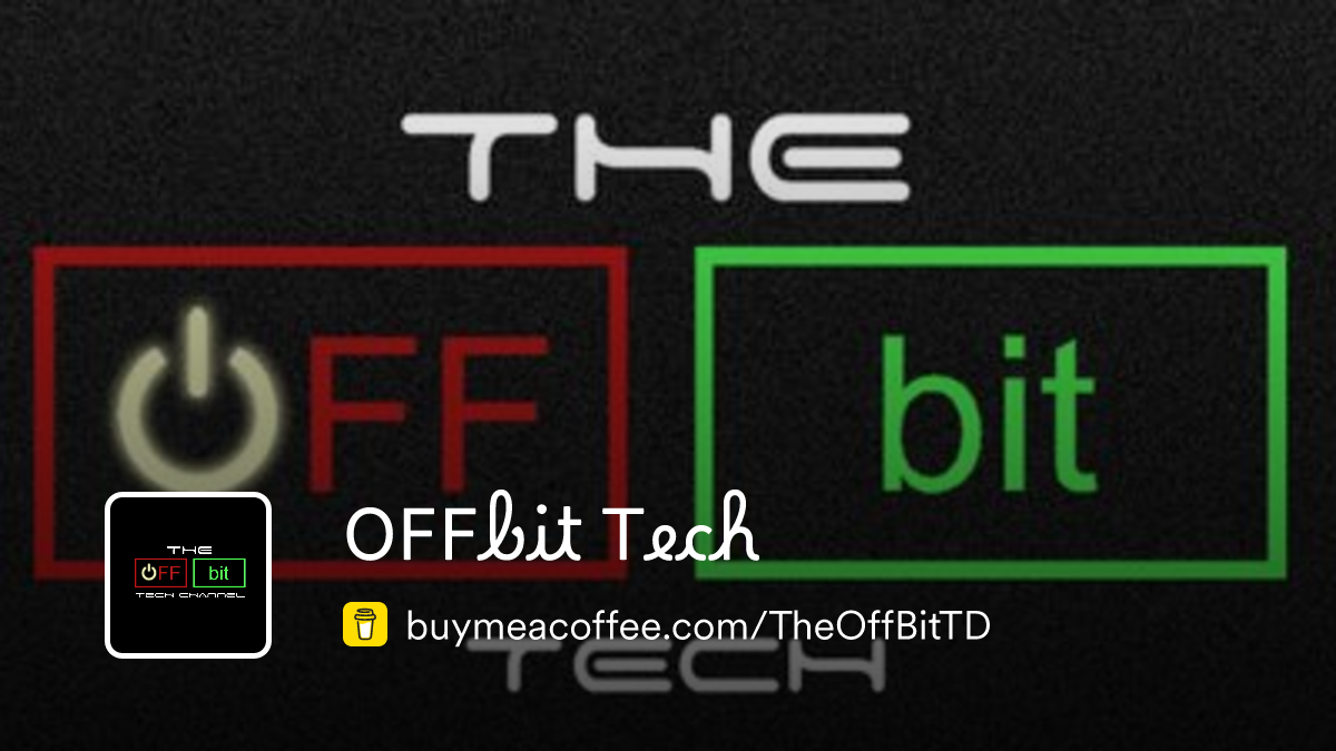OFFbit Tech is Computer enthusiasts' youtube channel for computer games and hardware. - Buymeacoffee