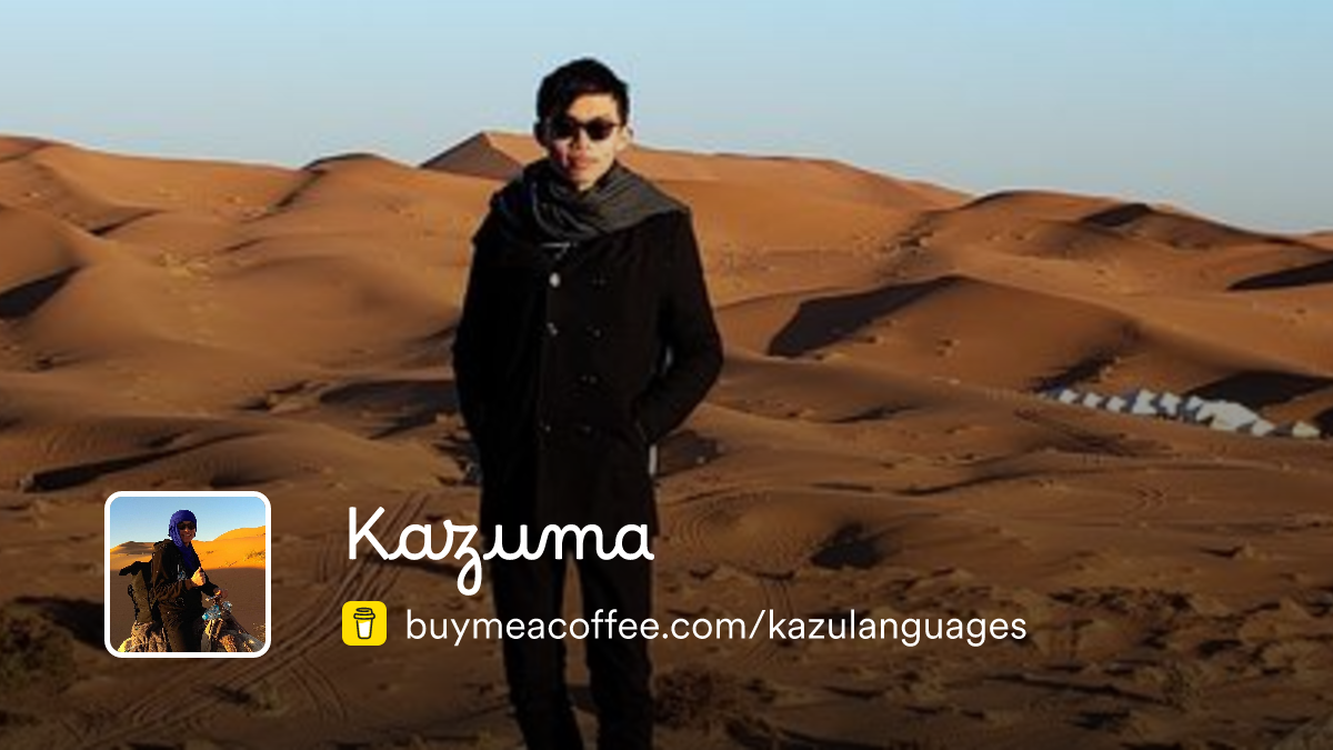 Kazuma is a Japanese guy who is passionate about languages - Buymeacoffee