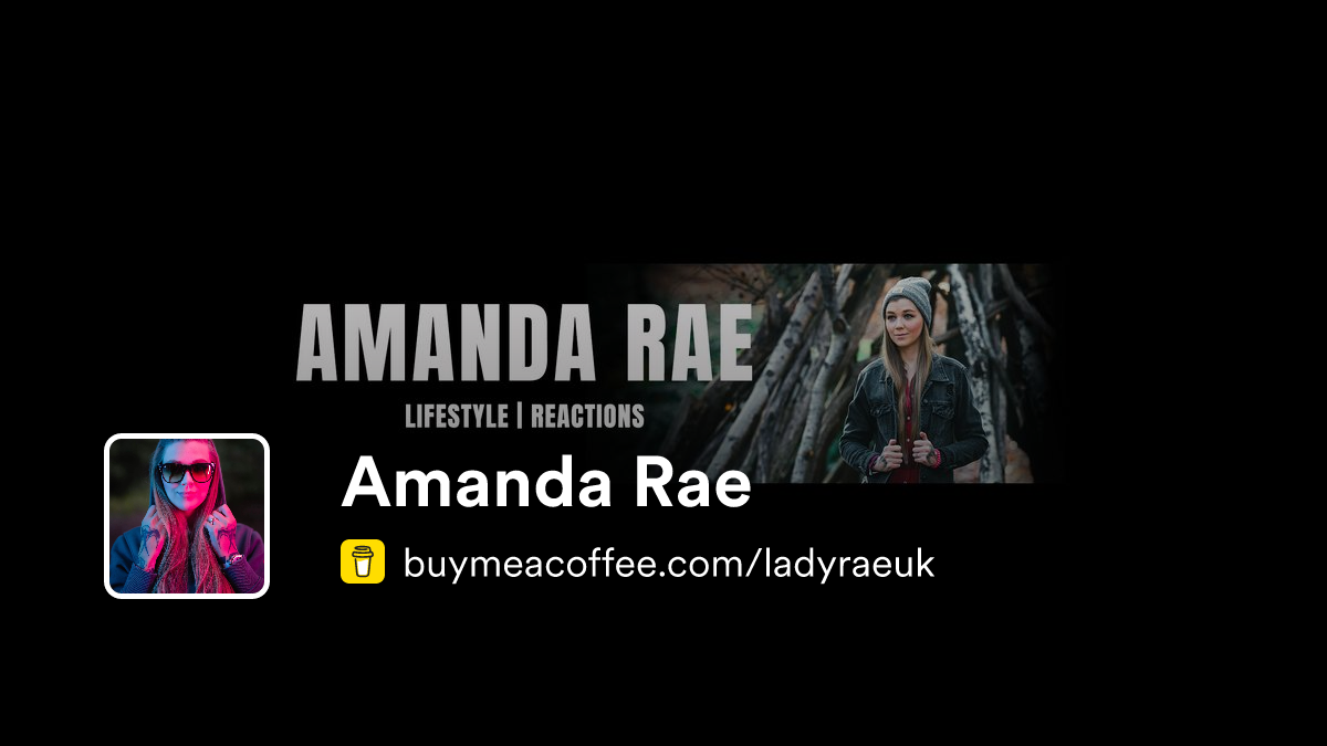 Amanda Rae is creating youtube videos - Buymeacoffee