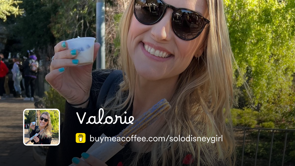 Valorie is Disney fun, food and drinks - Buymeacoffee