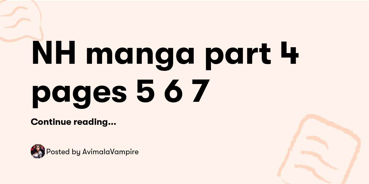 NH manga part 4 pages 5 6 7 — AvimalaVampire - Buymeacoffee