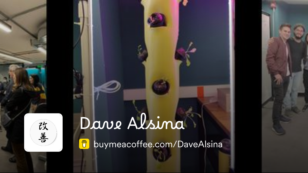 Dave Alsina is developing automation for agriculture. - Buymeacoffee