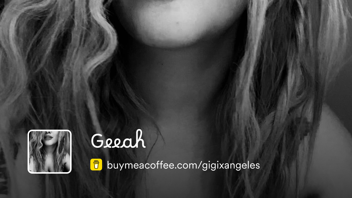 Gallery | Geeah - Buymeacoffee