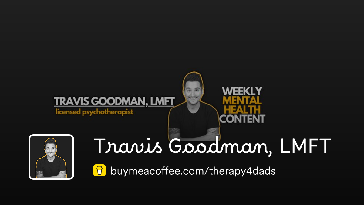 Travis Goodman, LMFT is creating a supportive community around Holistic ...