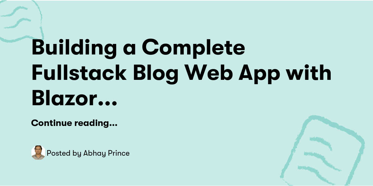 Building A Complete Fullstack Blog Web App With Blazor Server Step By Step Tutorial From 7658