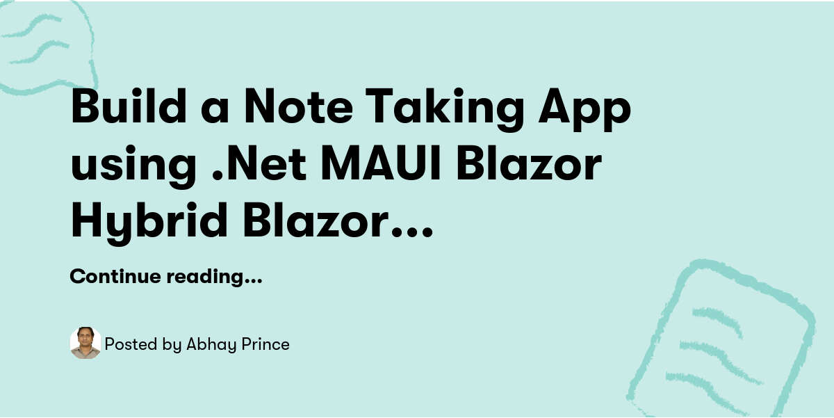 Build A Note Taking App Using Net Maui Blazor Hybrid Blazor Web