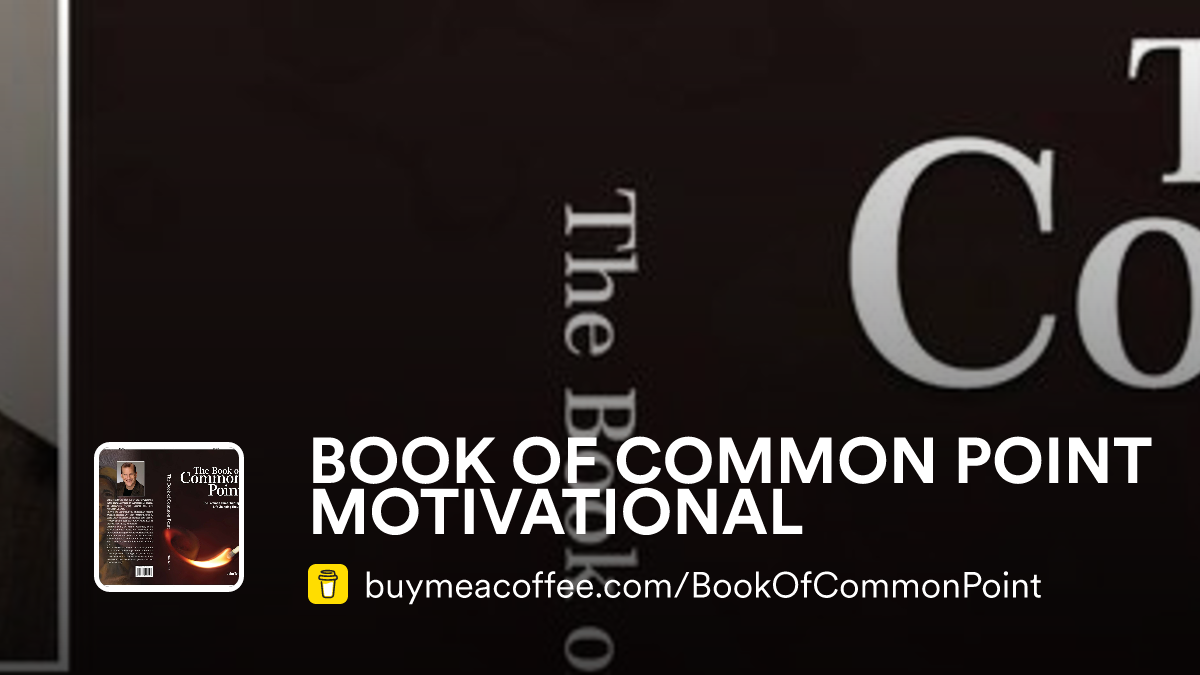 BOOK OF COMMON POINT MOTIVATIONAL is Please check out all my knowledge ...