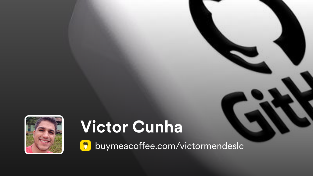 Victor Cunha is Is building free software on GitHub - Buymeacoffee
