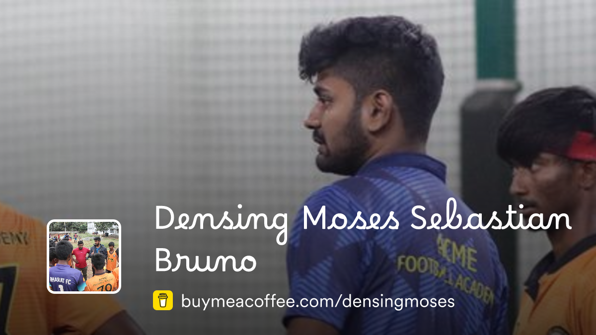 Densing Moses Sebastian Bruno is Coaching Content - Buymeacoffee