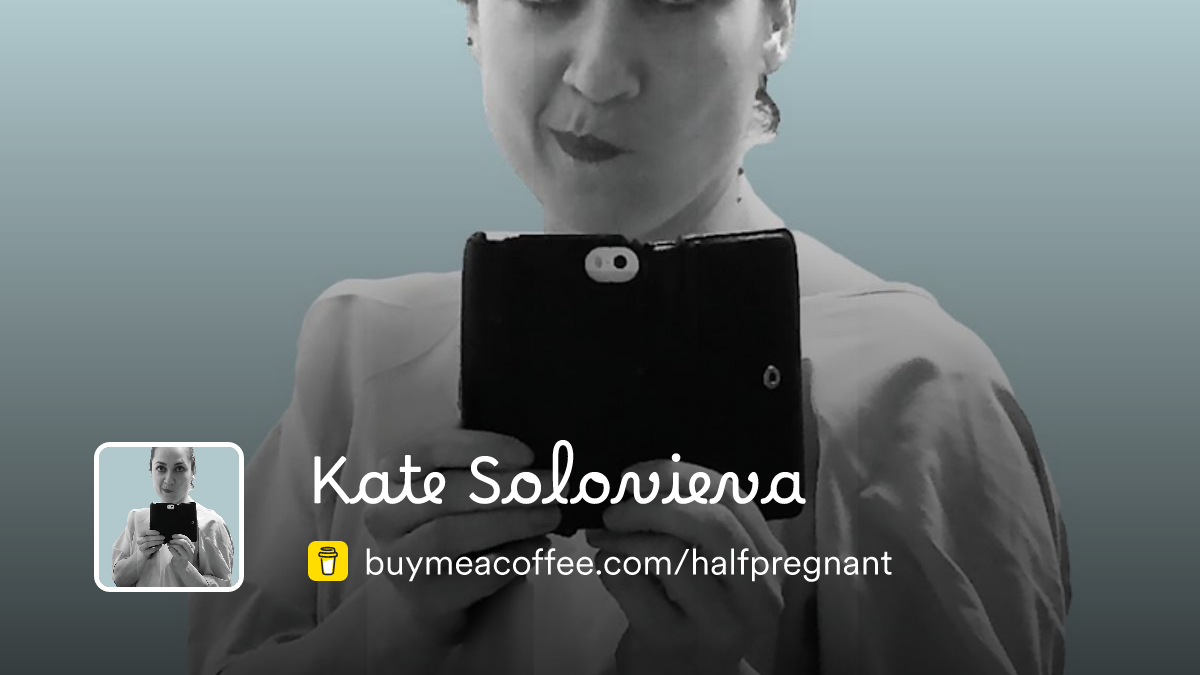 Kate Solovieva is sharing universal human stories - Buymeacoffee