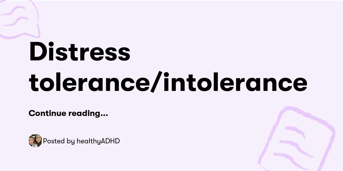 Distress tolerance/intolerance — healthyADHD - Buymeacoffee