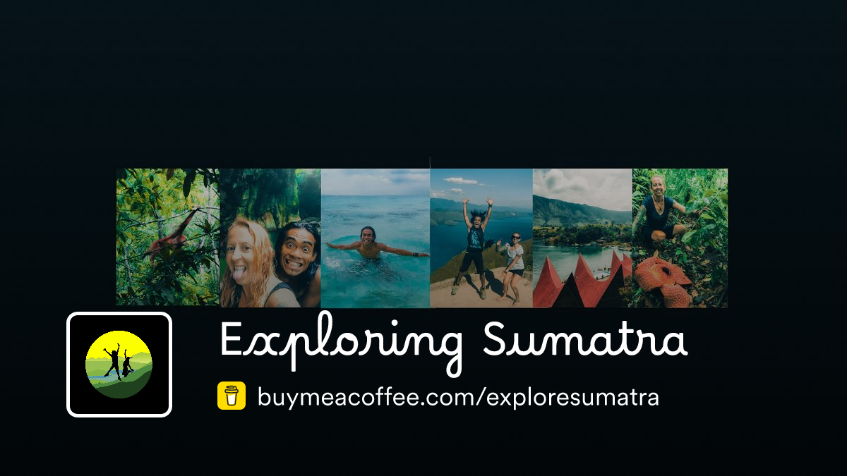 Exploring Sumatra is creating a free Sumatran travel blog and YouTube ...