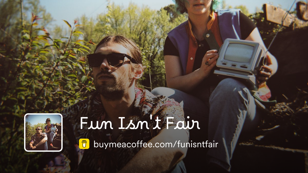 Fun Isn't Fair - Buymeacoffee