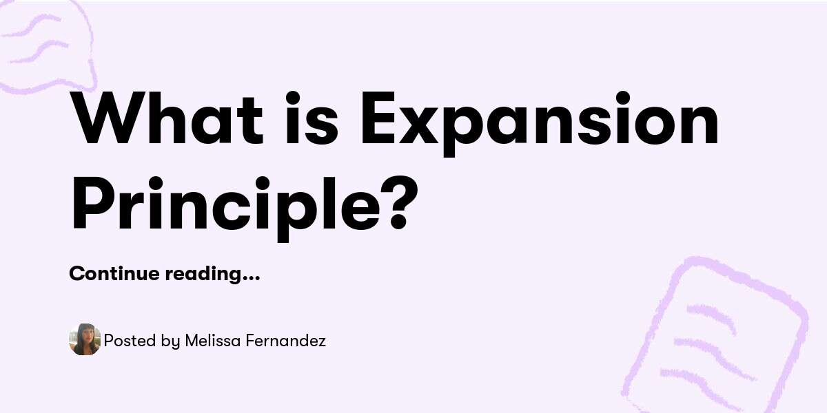 What is Expansion Principle? — Melissa Fernandez - Buymeacoffee