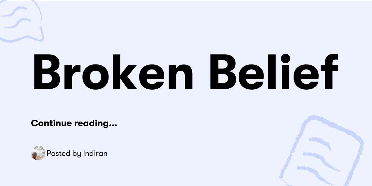 Broken Belief Indiran Buymeacoffee