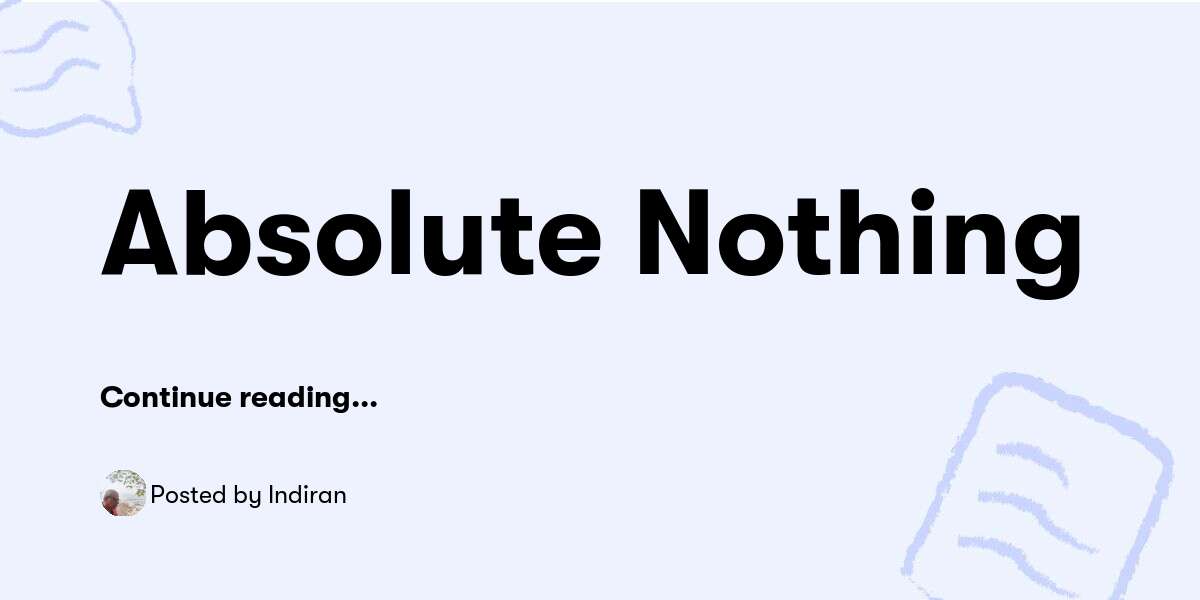 Absolute Nothing — Indiran - Buymeacoffee