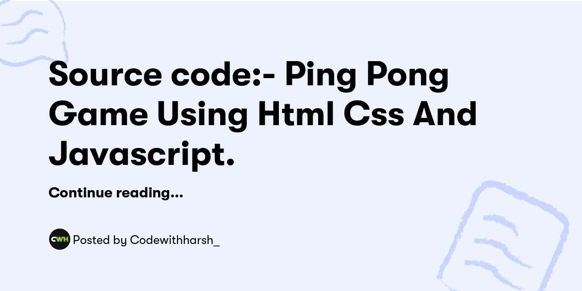 Source Code Ping Pong Game Using Html Css And Javascript — Codewithharsh Buymeacoffee