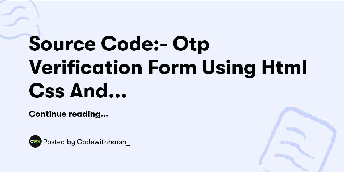 Source Code Otp Verification Form Using Html Css And Javascript — Codewithharsh Buymeacoffee