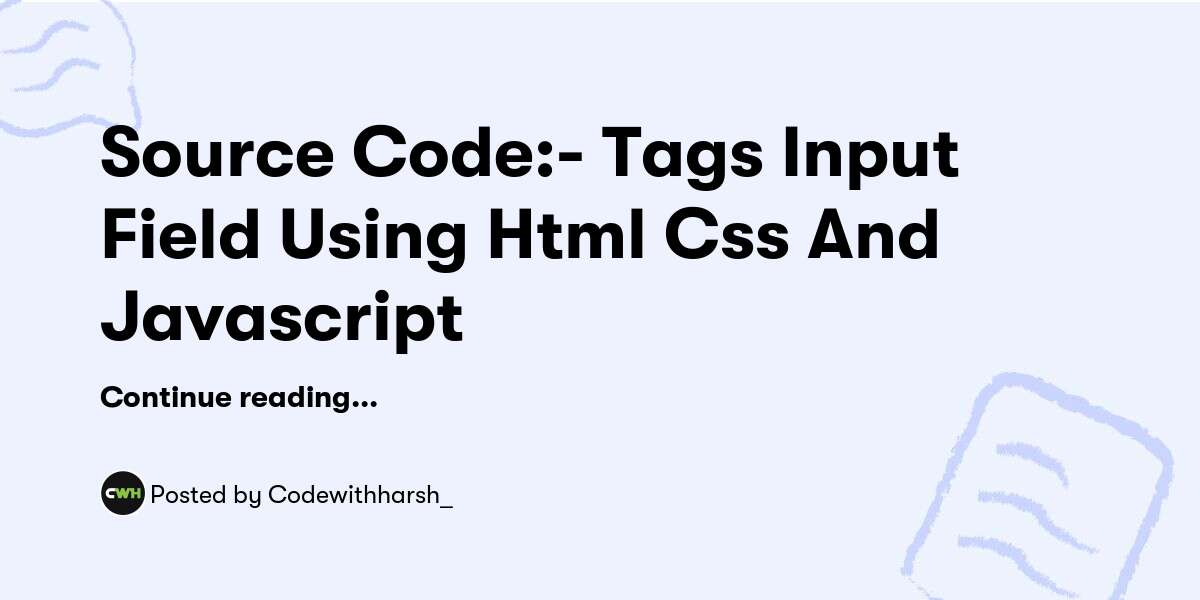 Source Code Tags Input Field Using Html Css And Javascript — Codewithharsh Buymeacoffee