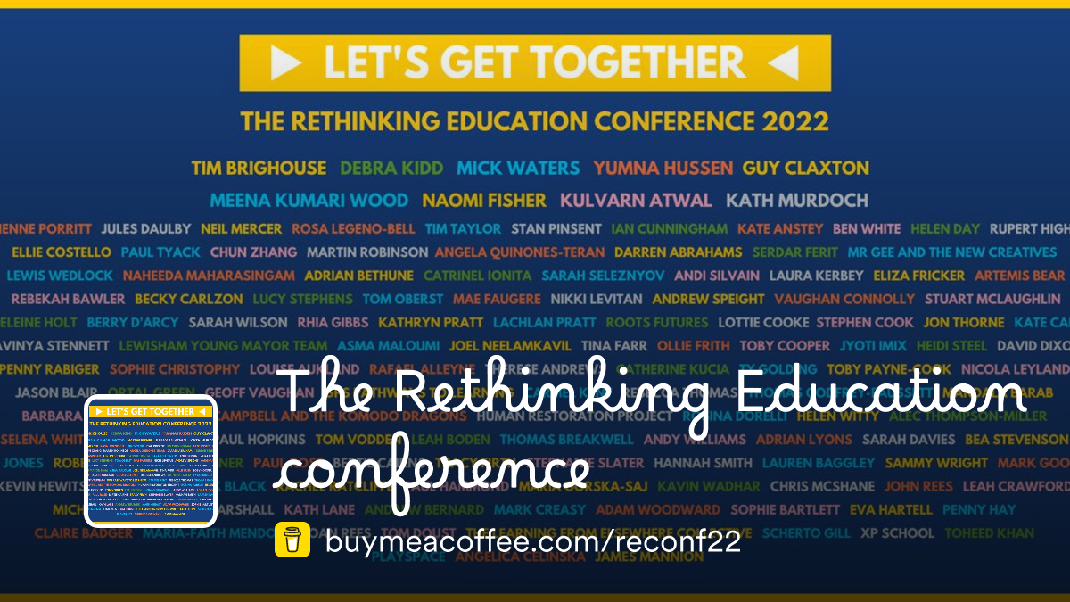 The Rethinking Education conference - Buymeacoffee