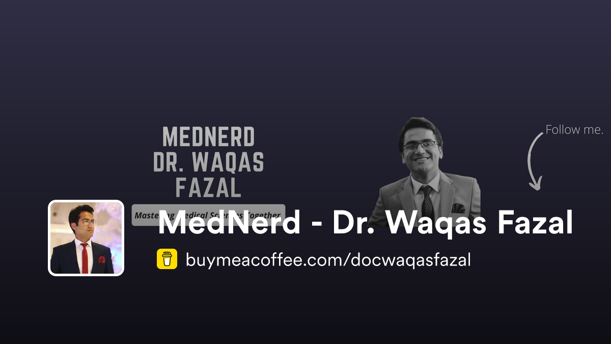MedNerd - Dr. Waqas Fazal's Shop | Buy Me a Coffee - Buymeacoffee