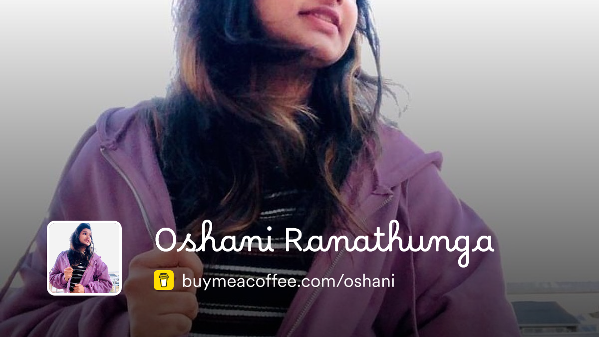 Oshani Ranathunga - Buymeacoffee