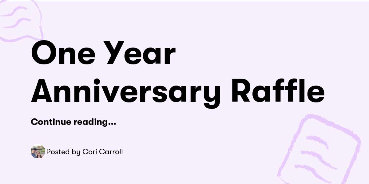 One Year Anniversary Raffle — Cori Carroll - Buymeacoffee