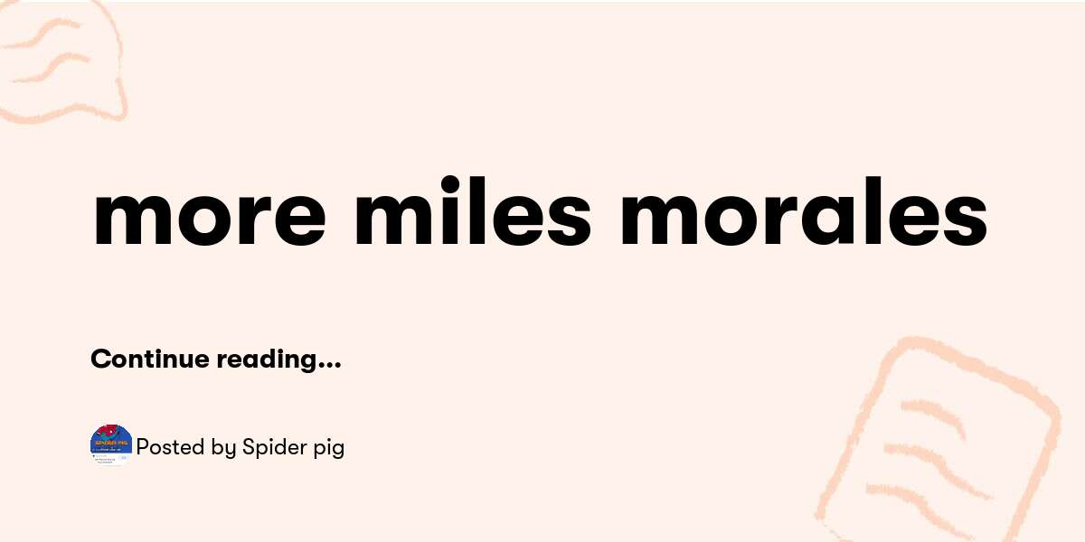 more miles morales — Spider pig - Buymeacoffee