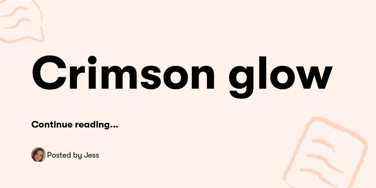 Crimson glow — Jess - Buymeacoffee