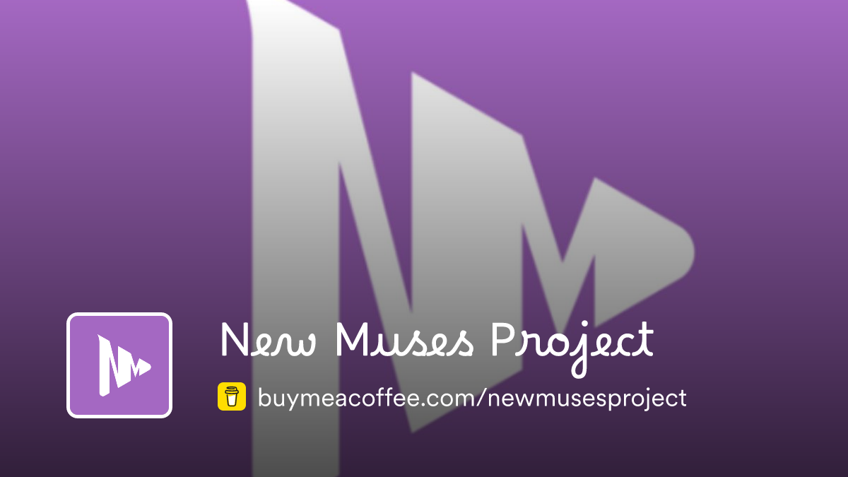 New Muses Project - Buymeacoffee