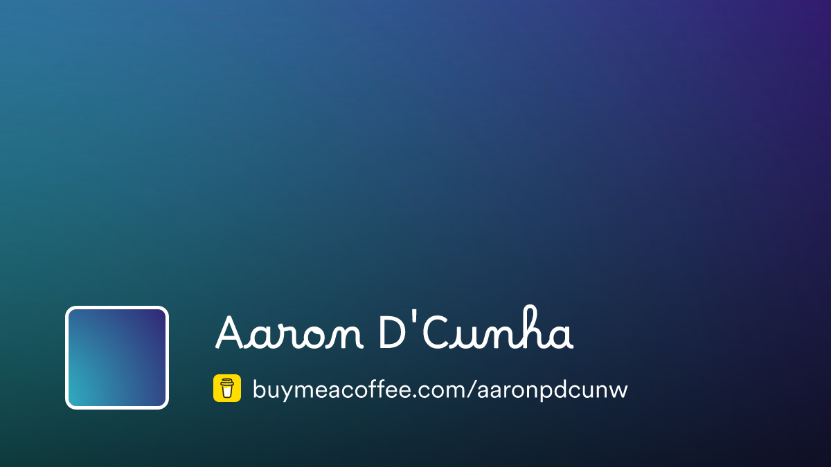 Aaron D'Cunha - Buymeacoffee