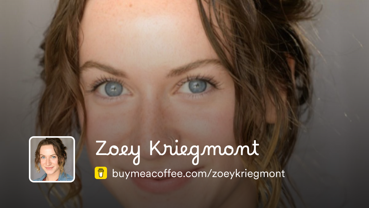 Zoey Kriegmont - Buymeacoffee