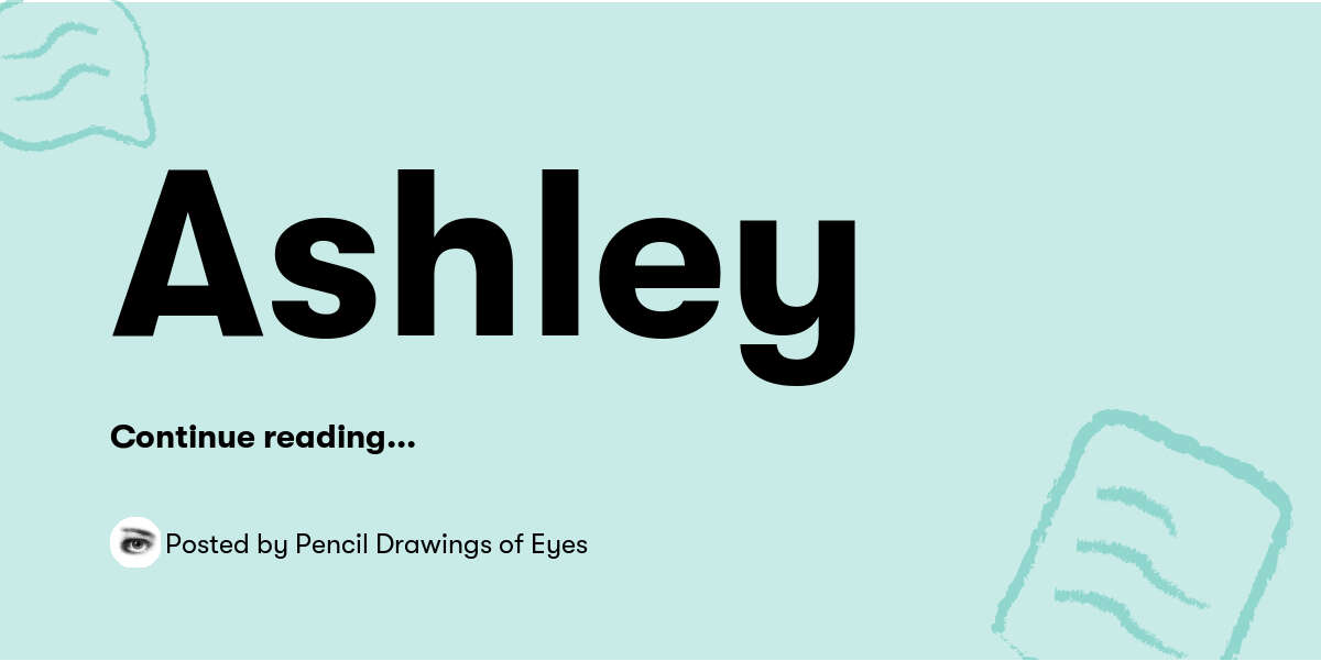 Ashley — Pencil Drawings of Eyes - Buymeacoffee